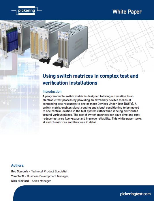 Using Switch Matrices in Complex Test and Verification Installations